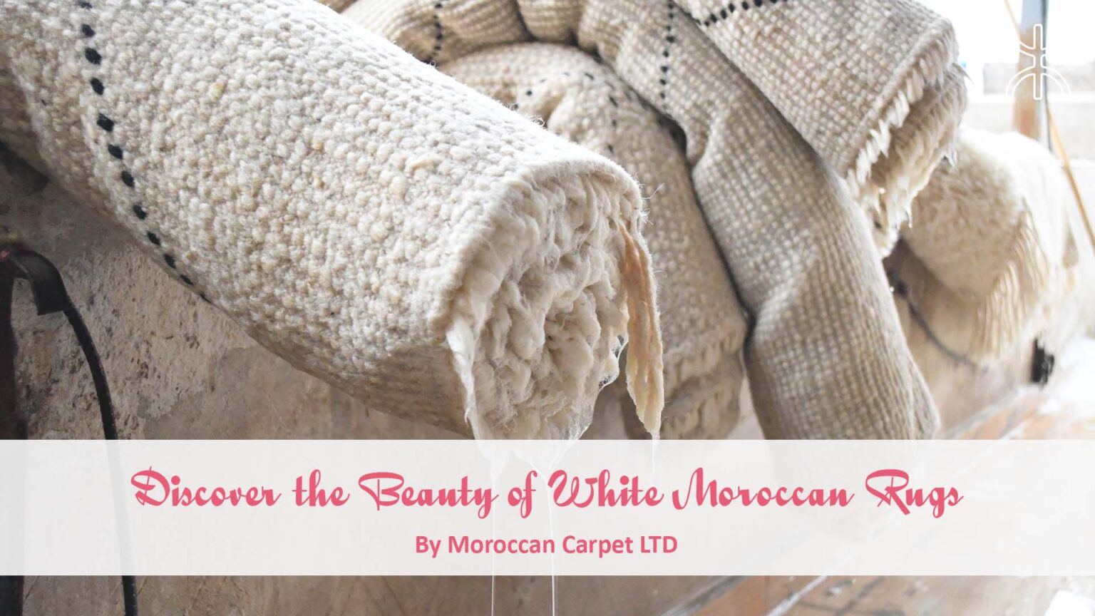 Discover the Beauty of White Moroccan Rugs - Moroccan Carpet & Rug